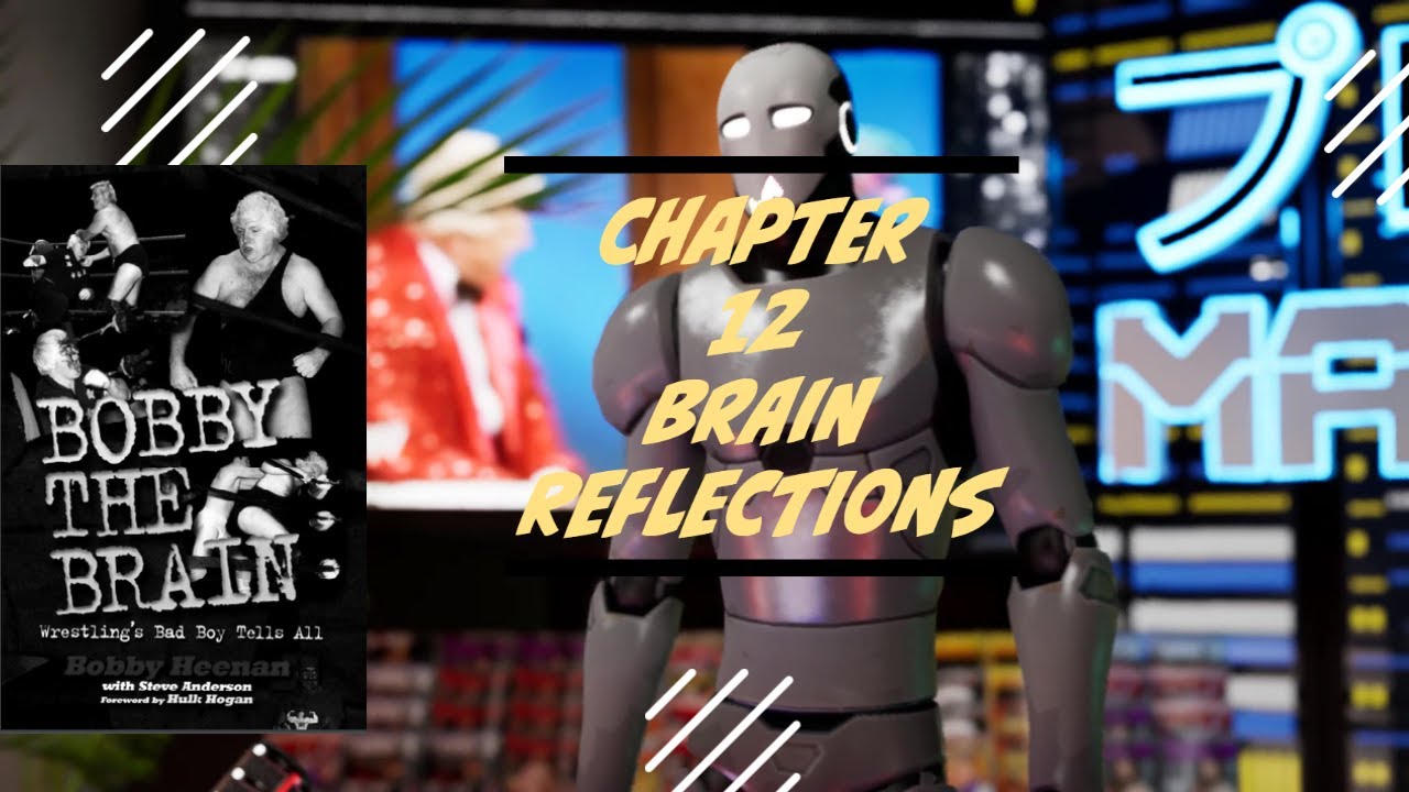 Bobby "The Brain" Chapter 12- BRAIN REFLECTIONS - YouTube