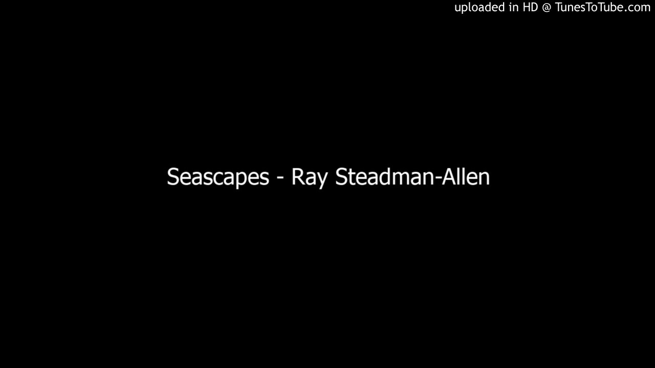 Seascapes - Ray Steadman-Allen - YouTube