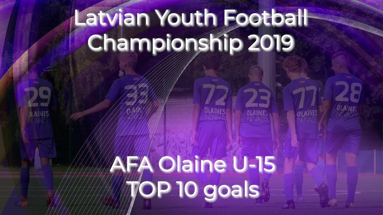 AFA Olaine U-15 Top 10 goals - YouTube
