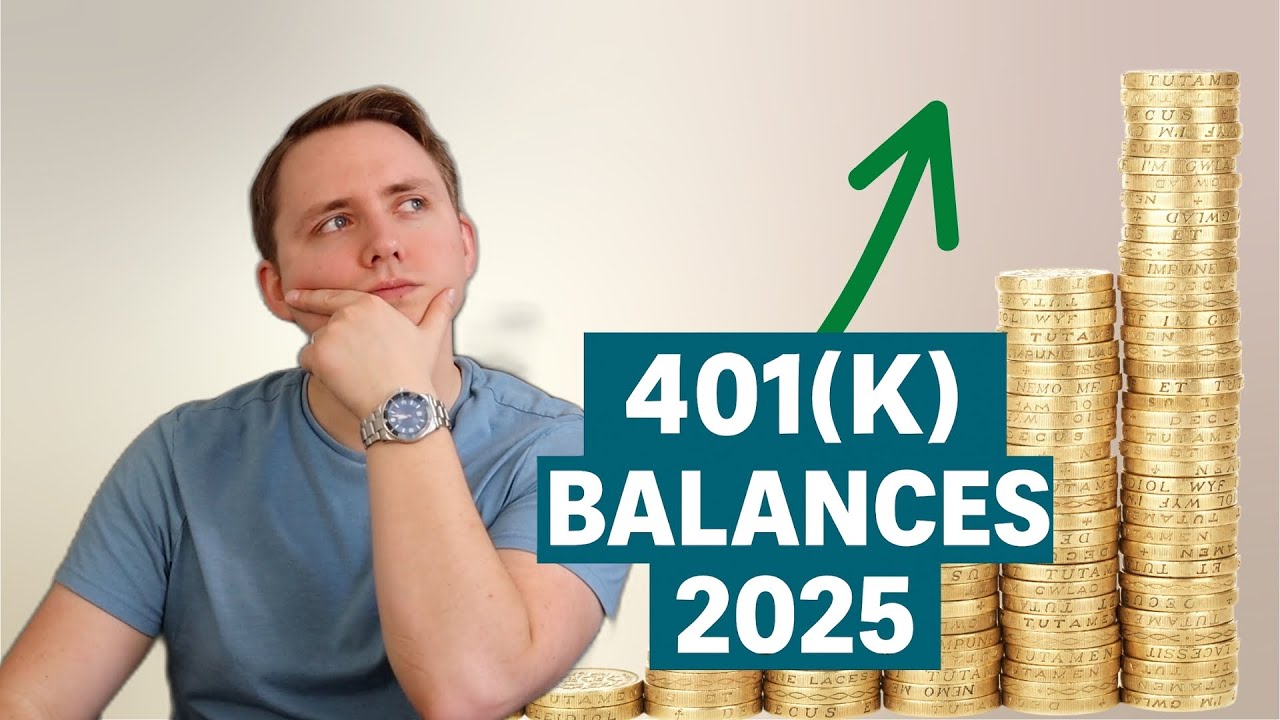 Average 401K Balances In 2025 (Are You On Track?) - YouTube