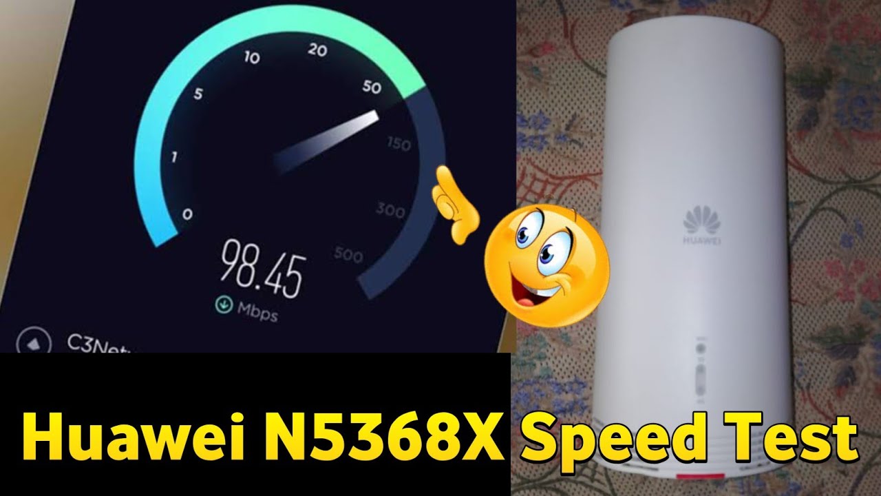 Huawei N5368X Speed Test || Huawei N5368X CPE 4G 5G internet Device ...