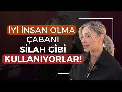 İyi İnsan Olma Çabanı -                                                    Silah Gibi Kullanıyorlar!