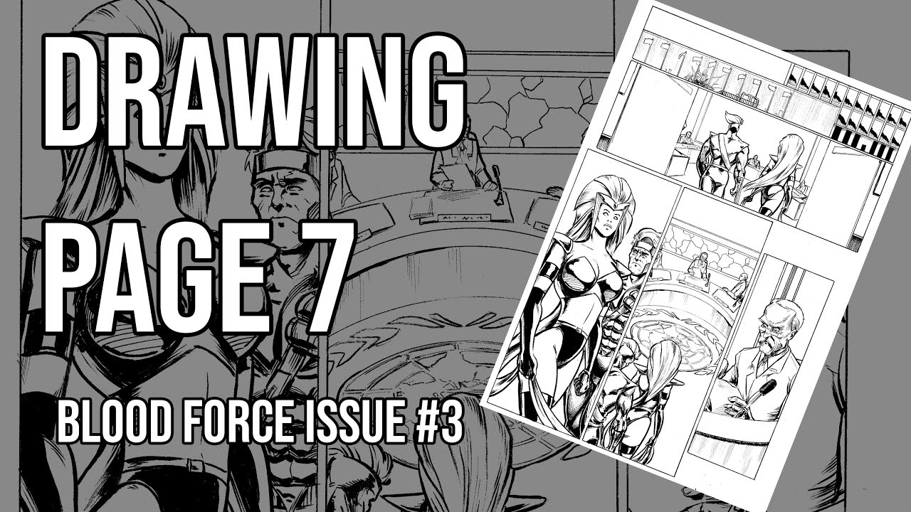 Blood Force Issue 3: Drawing Page 7 (Page Commentary) - YouTube