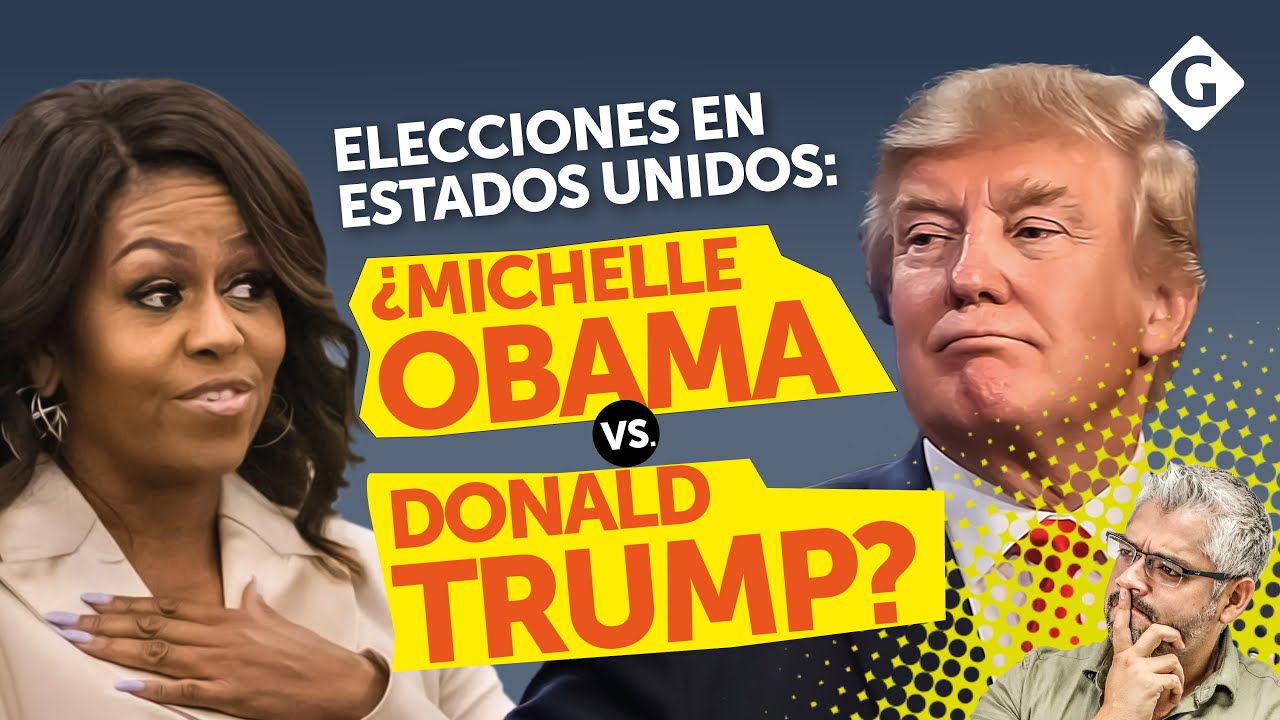Elecciones en EE.UU.: ¿Michelle Obama vs Donald Trump? | Por Omar ...