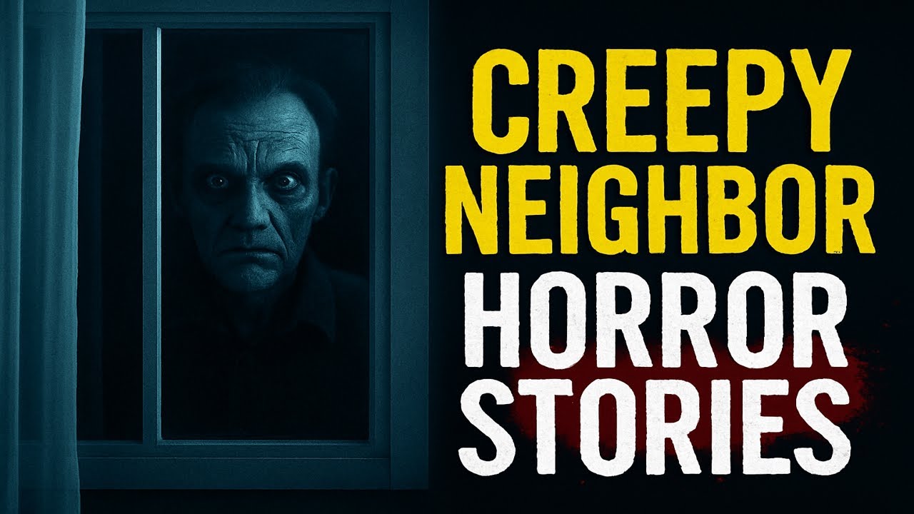 4 TRUE Creepy Neighbor Horror Stories You Should Never Ignore - YouTube