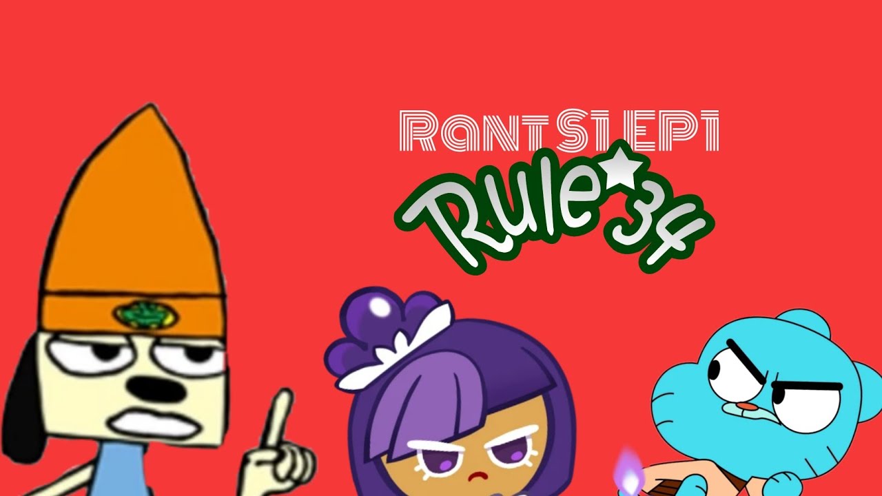 RANT S1 EP1: Rule 34 - YouTube