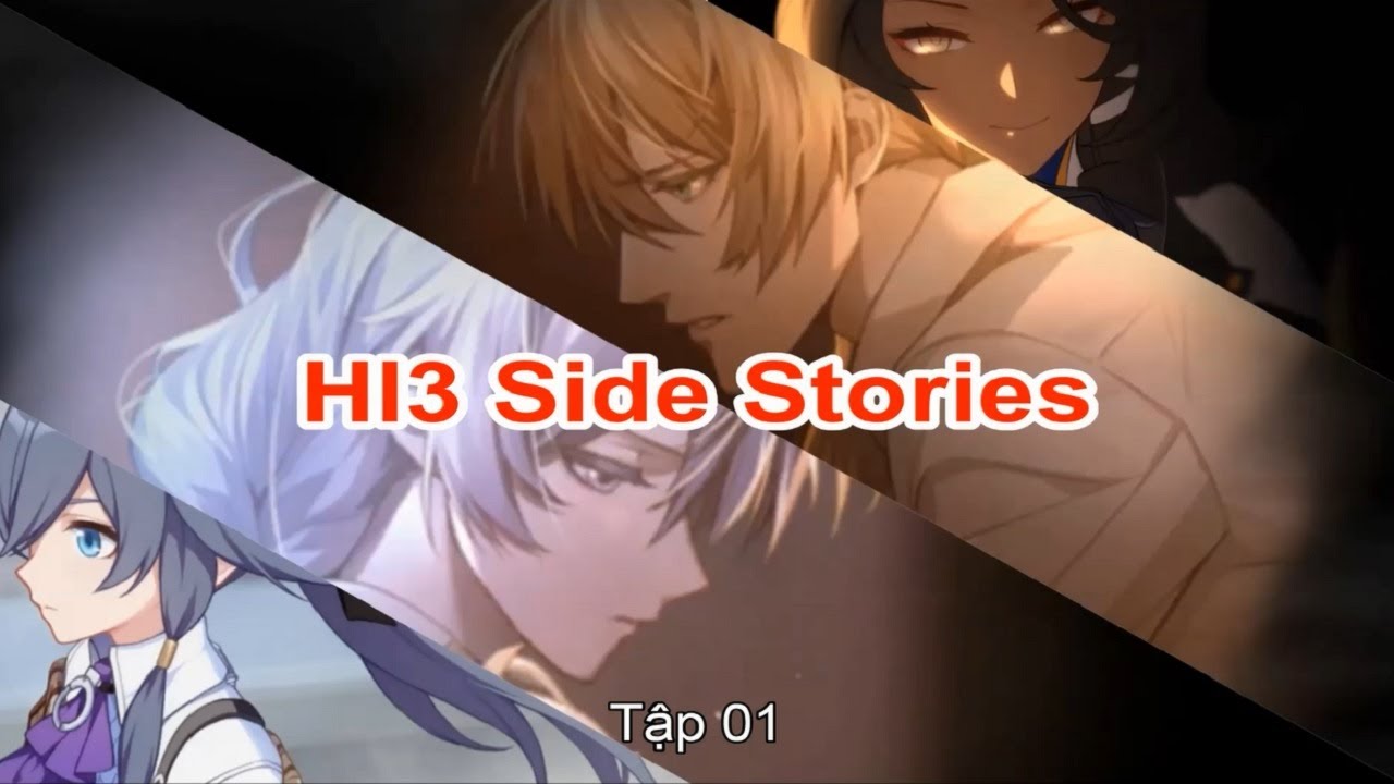 HI3 Side Stories - Tập 1 - YouTube