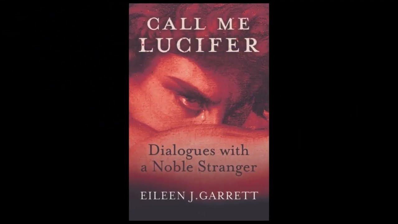 Call Me Lucifer - EILEEN J. GARRETT - YouTube