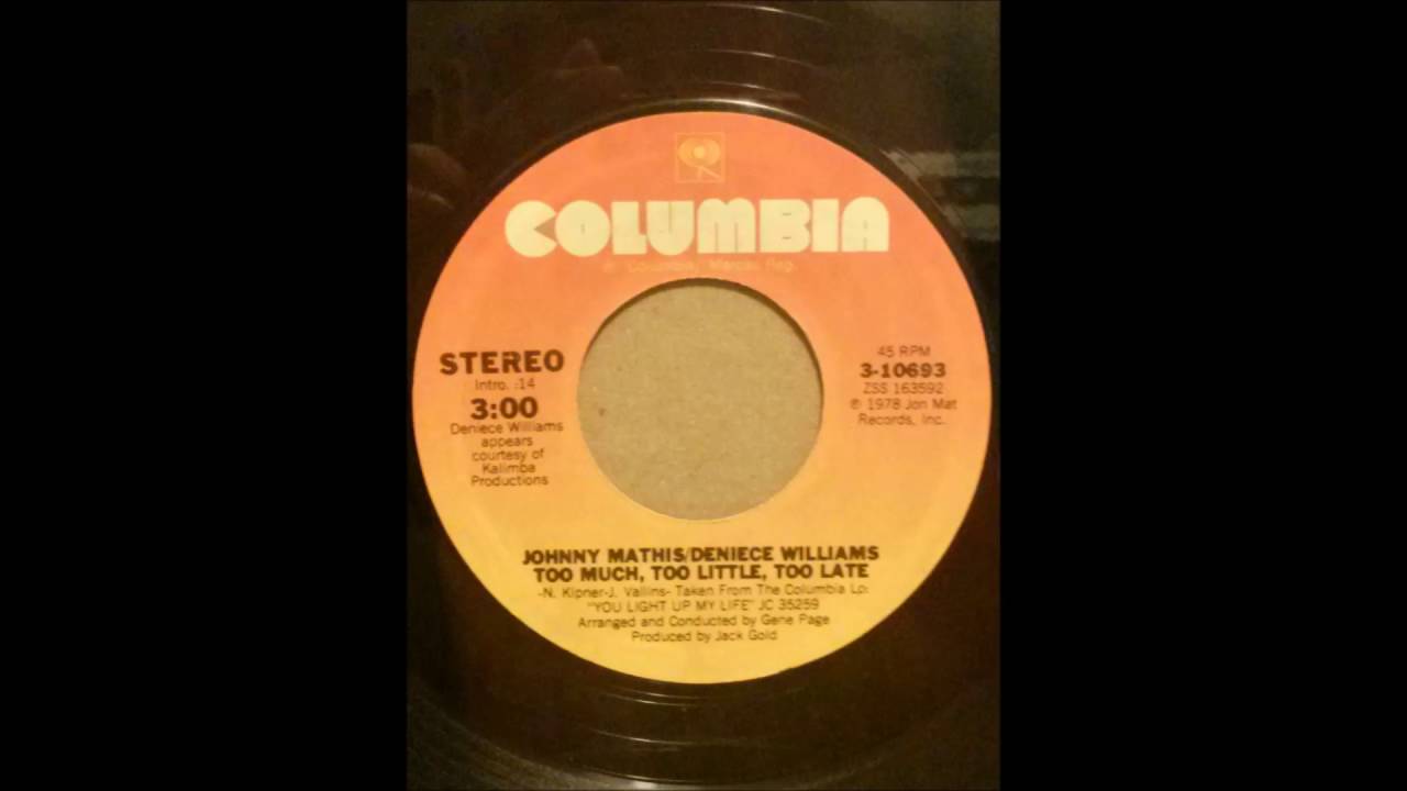 JOHNNY MATHIS & DENIECE WILLIAMS ♪EMOTION♪TOO MUCH,TOO LITTLE,TOO LATE ...