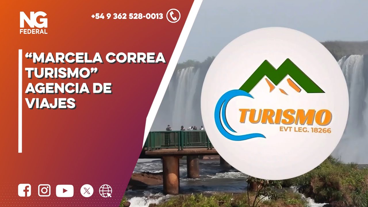 NGFEDERAL - “MARCELA CORREA TURISMO” AGENCIA DE VIAJES - RESISTENCIA -CHACO - YouTube