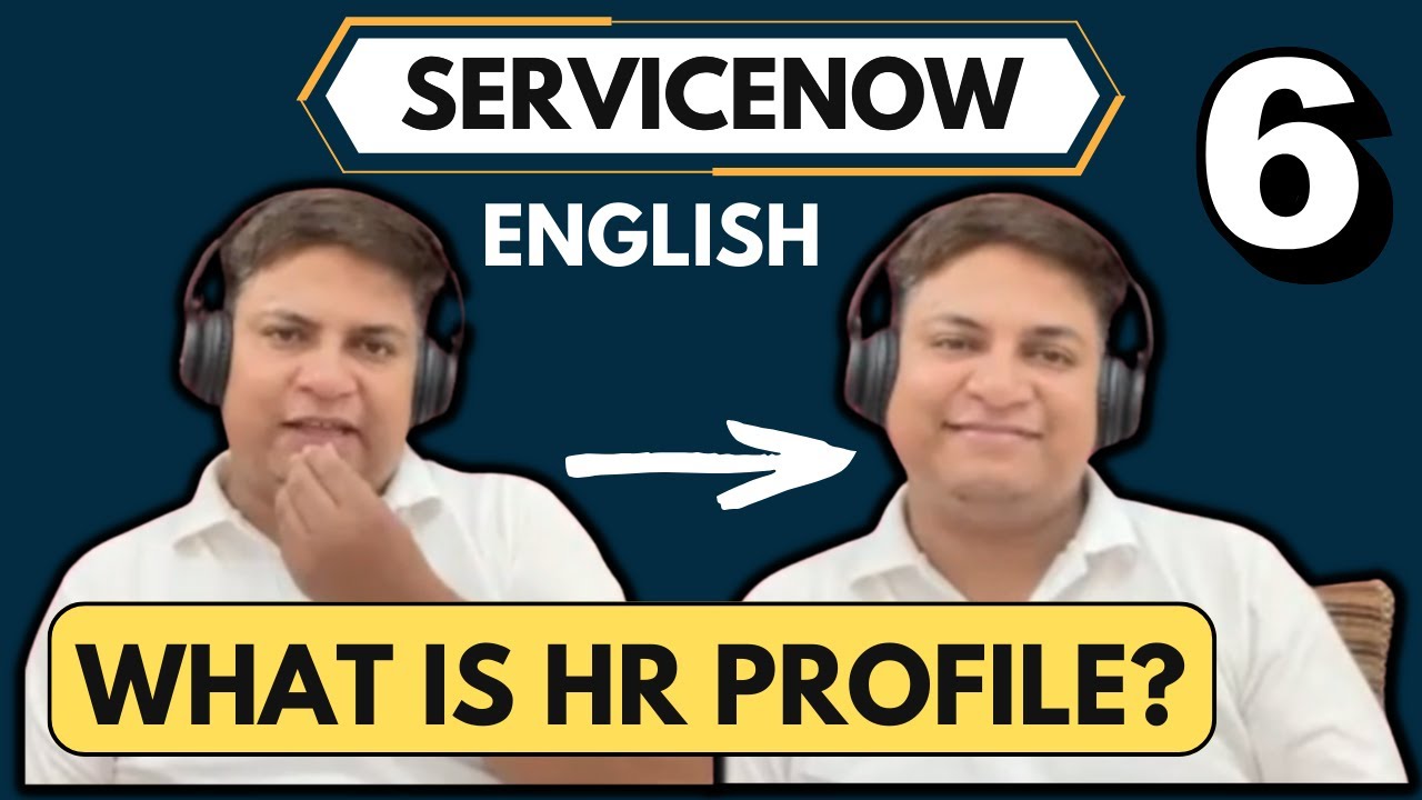 What Is HR Profile? HR profile vs User Profile | ServiceNow HRSD Course ...