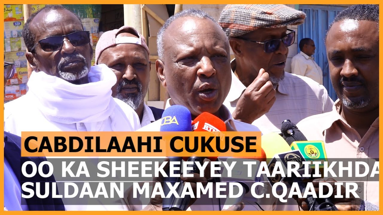 Cukuse Oo Ka Sheekeeyey Taariikhda Suldan Maxamed Suldaan Cabdiqaadir ...