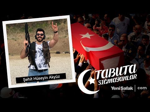 Tabuta Sığmayanlar: Şehit Hüseyin Akyüz (32. Bölüm)