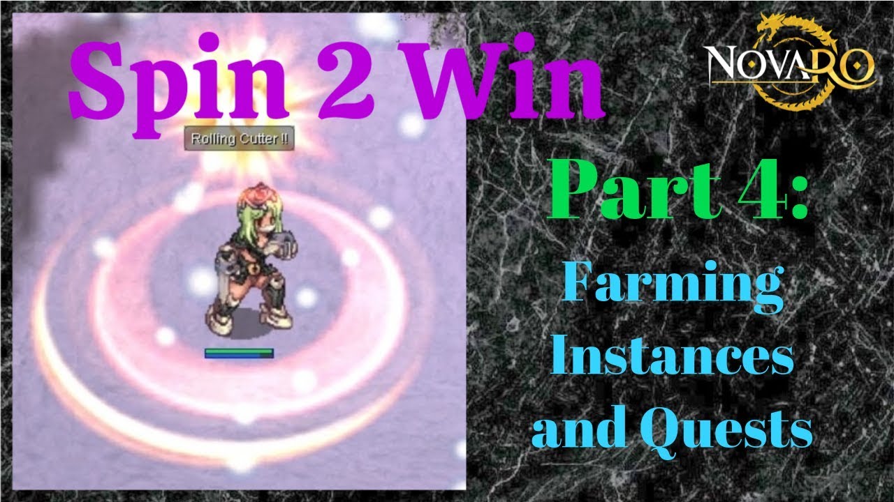 Nova RO - Spin2Win - Part 4 - Farming Instances + Setting up Merchant ...