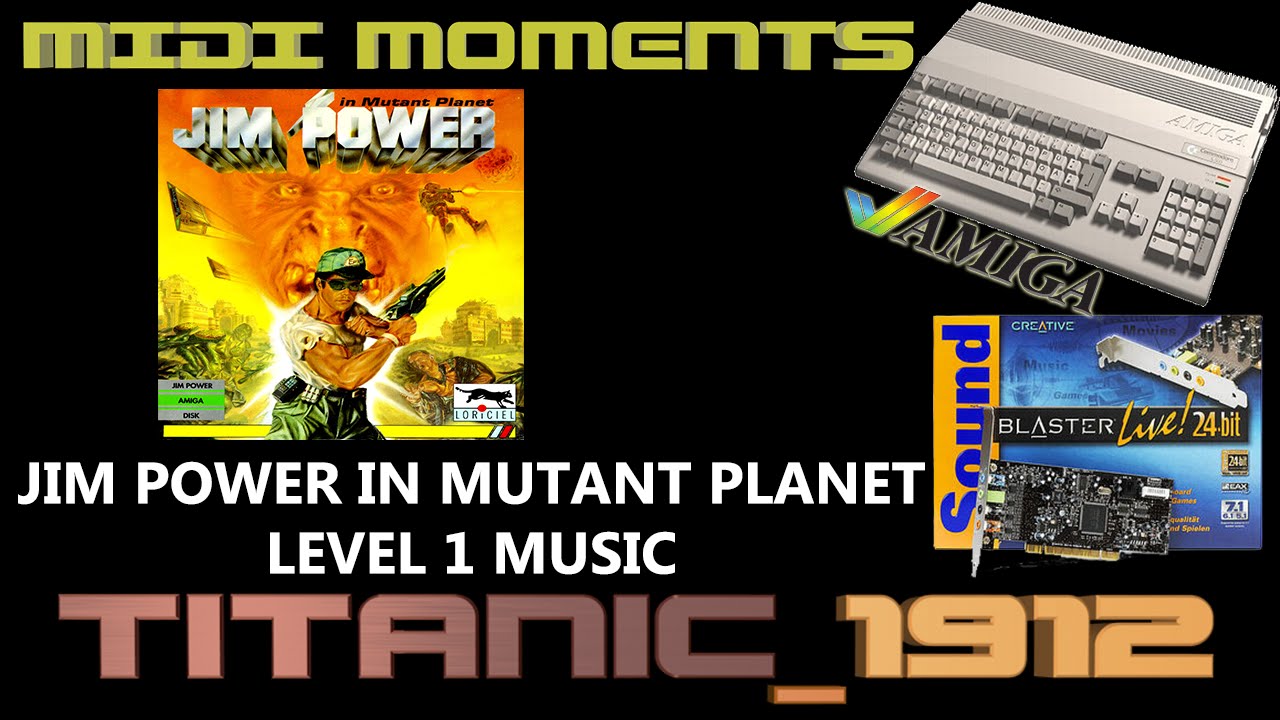 MIDI MOMENTS | JIM POWER IN MUTANT PLANET LEVEL 1 MUSIC | AMIGA | SB 24 ...