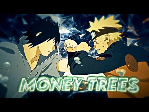 Naruto & Sasuke [EDIT/AMV] money trees - YouTube