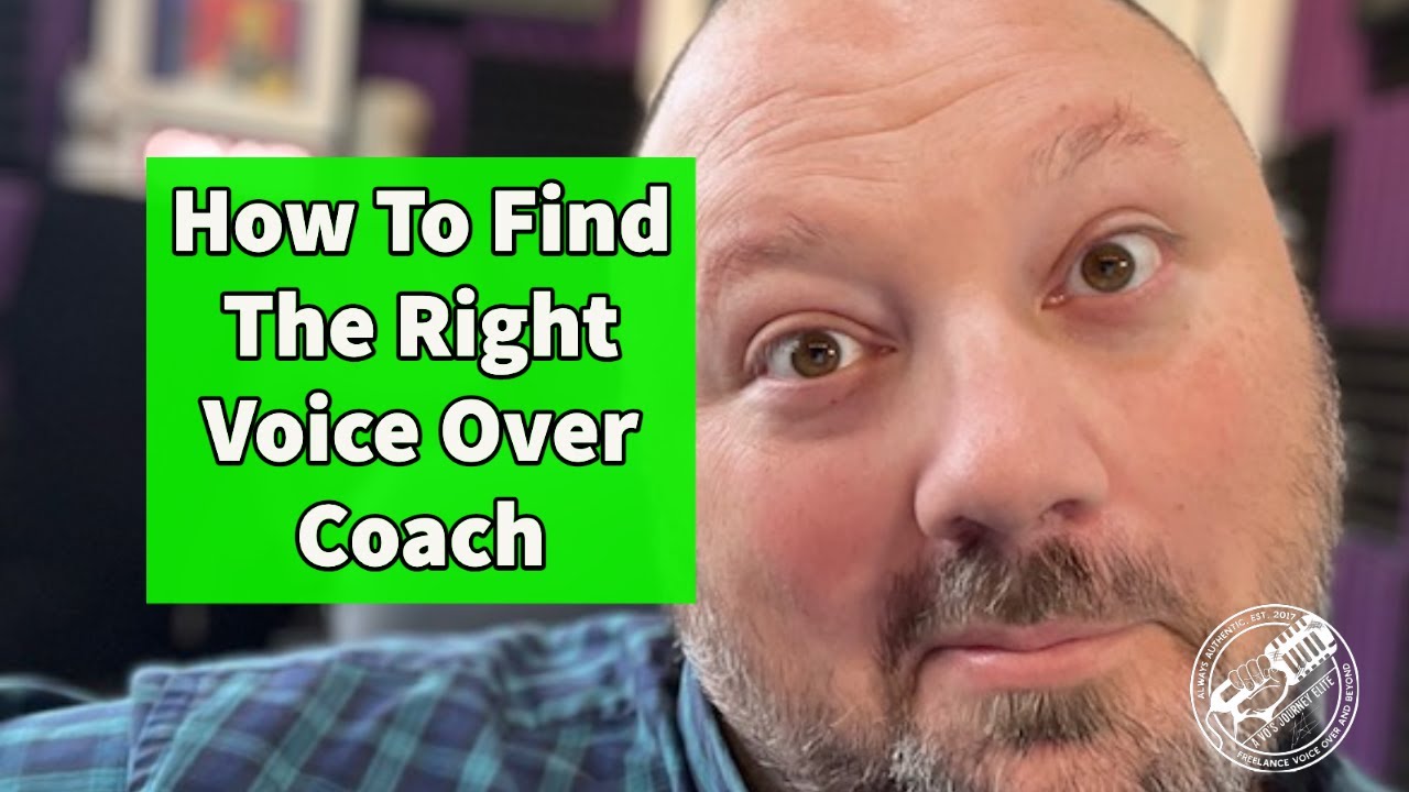How To Find The Right Voice Over Coach - YouTube