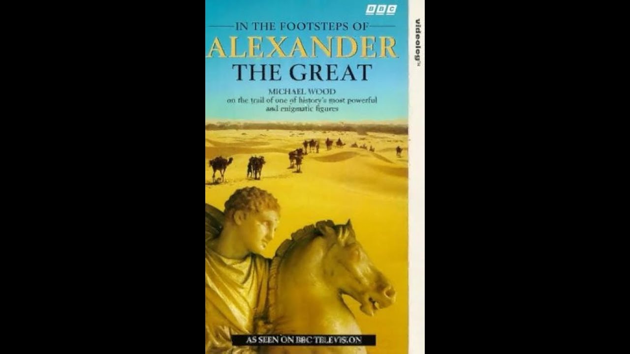 Original VHS Opening and Closing to In the Footsteps of Alexander The ...