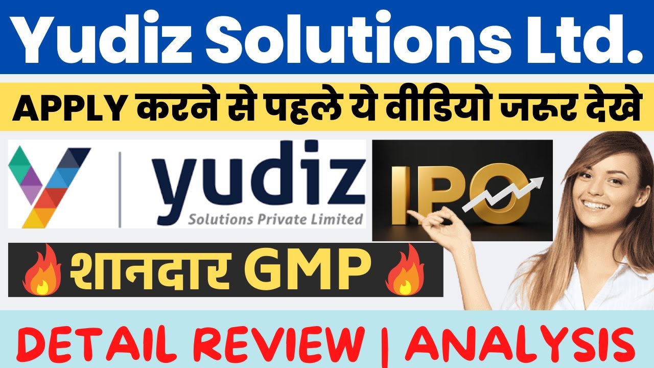 Yudiz Solutions Limited IPO Review (Final Decision) | Yudiz Solutions IPO Analysis, GMP, Details ...