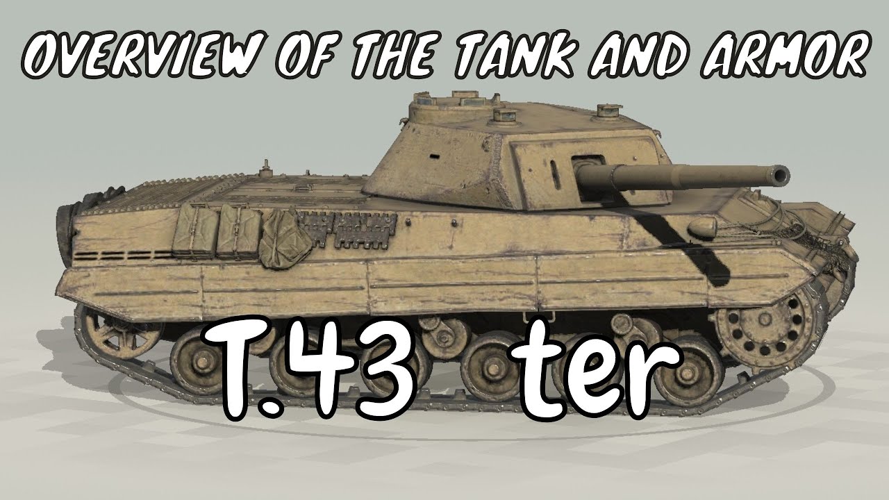 P.43 TER | Overview of the TANK and ARMOR - YouTube