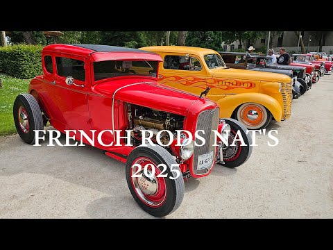 FRENCH RODS NAT'S 2025 - 4K - The Wheeler View #425