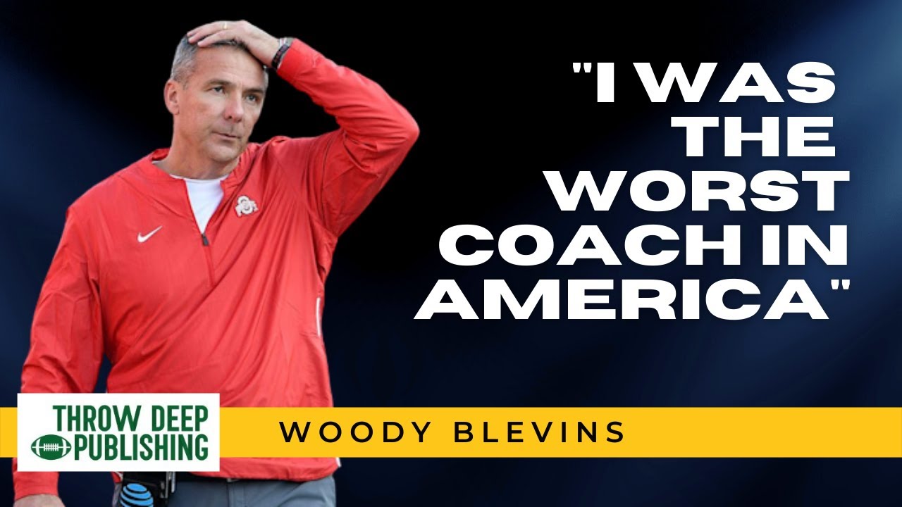 "I was the WORST Coach in America" - Woody Blevins - YouTube