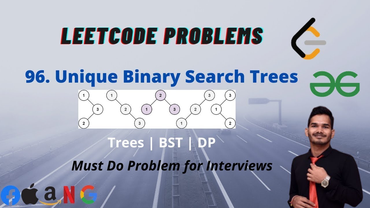 Unique Binary Search Trees Leetcode 96 Gfg Bst Dp Dsa Trees Youtube