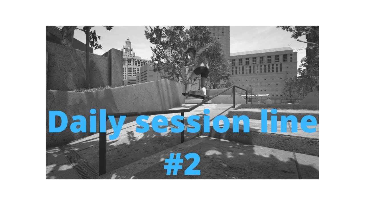 Daily session line #2 - YouTube