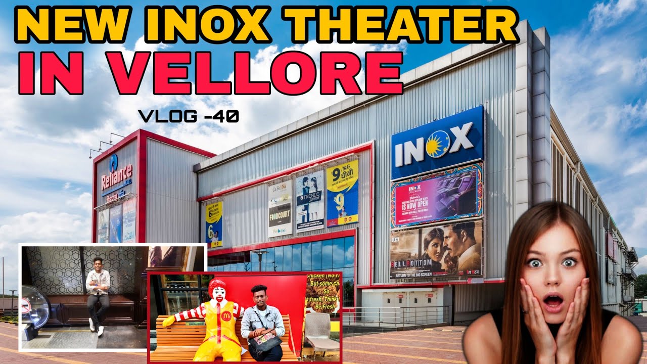 Vellore Inox Theater 😱 Vlog || Mrsuhail || Moonlight - YouTube