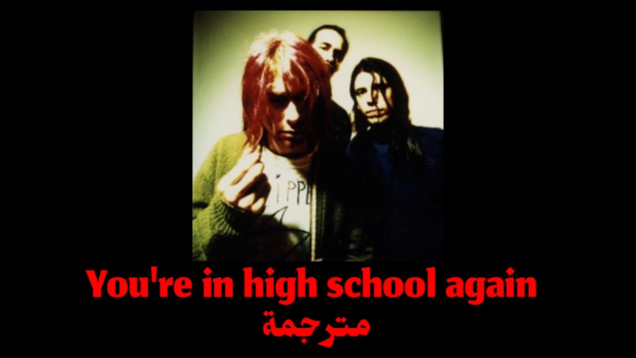 Nirvana- school ( lyrics ) مترجمة - YouTube