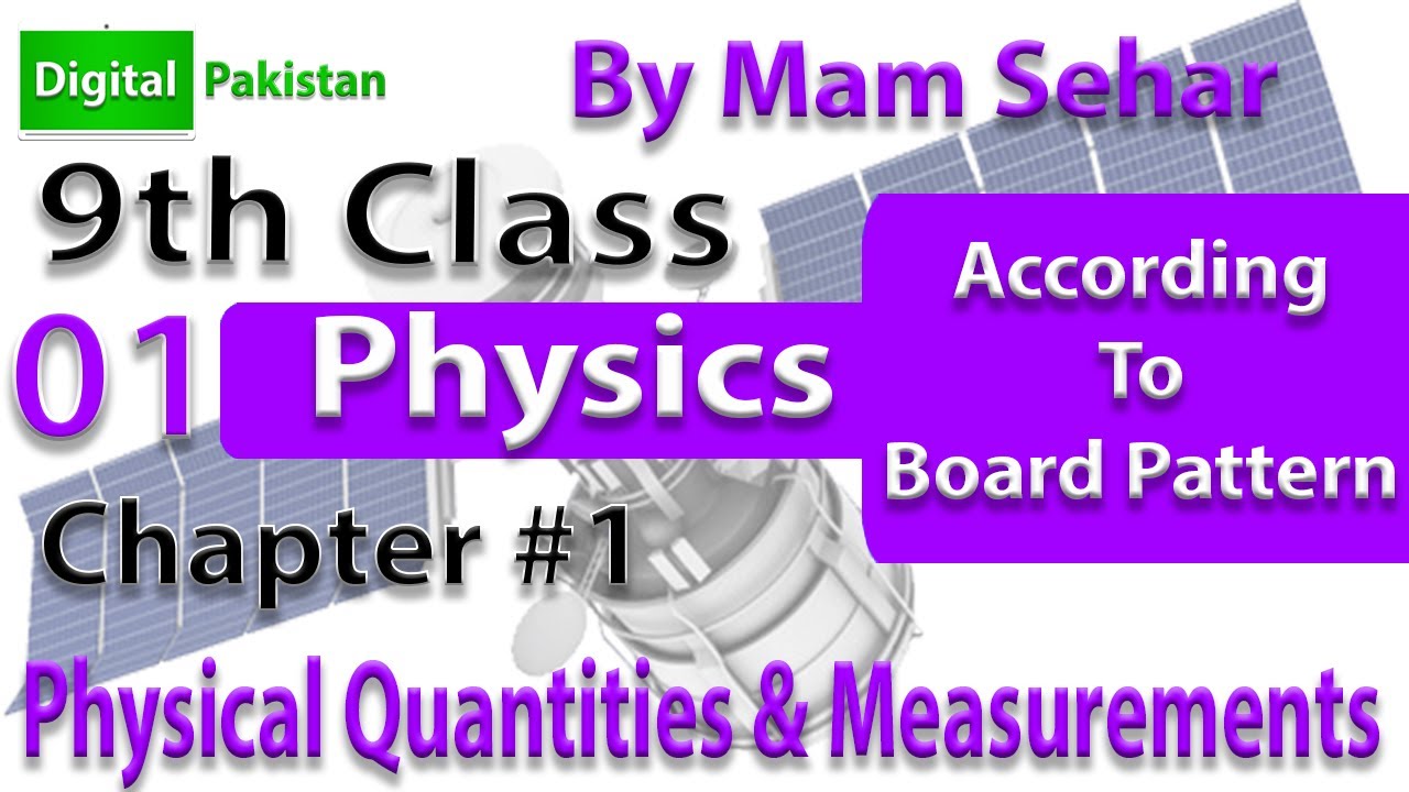 9th Class Physics | Ch 1 | Introduction & Branches of Physics | 9th ...