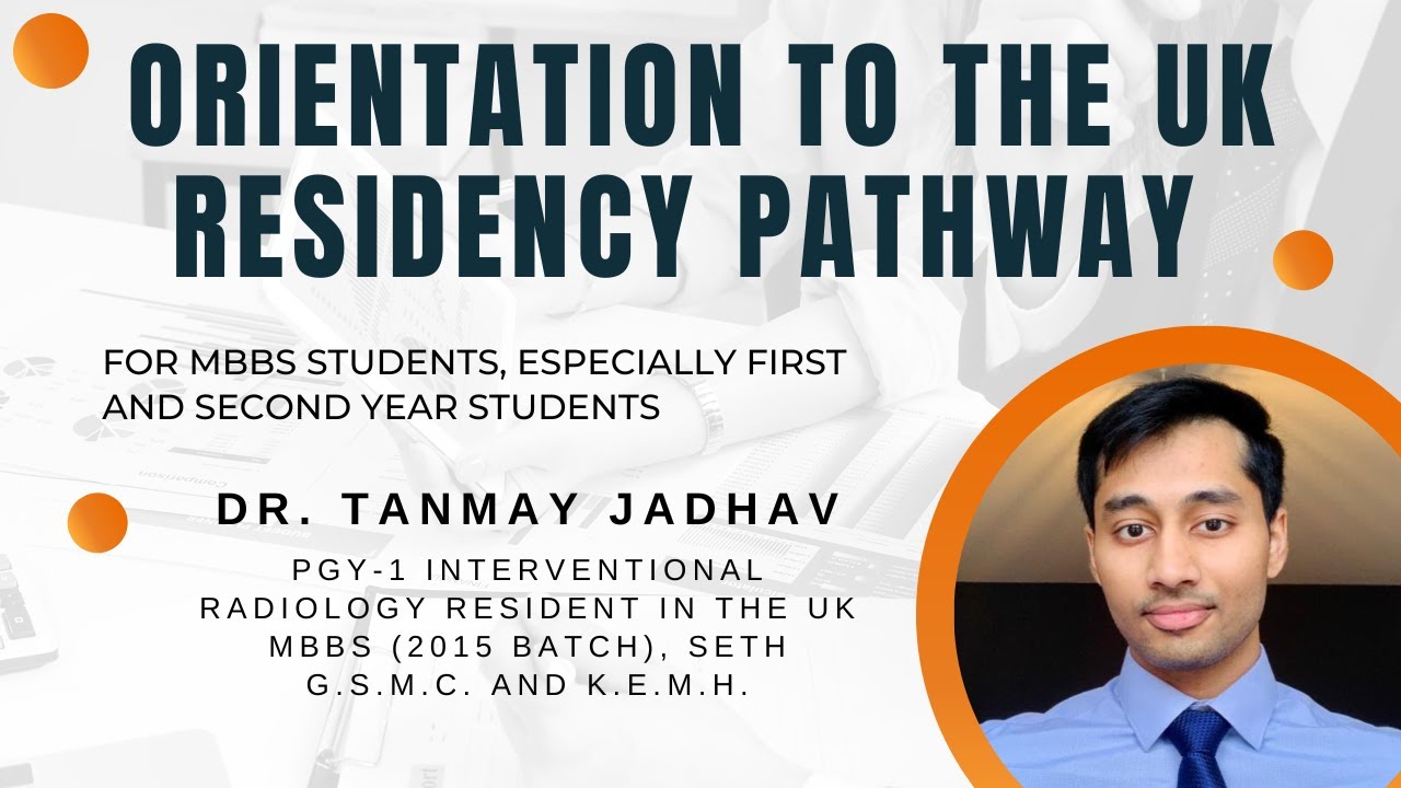 Orientation to the UK Residency Pathway by Dr. Tanmay Jadhav | Pauras ...