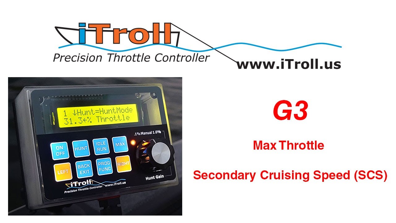 iTroll G3 Max Throttle and Secondary Cruising Speed functions - YouTube