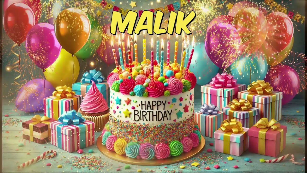 Happy Birthday Malik - Malik Happy Birthday Song - YouTube