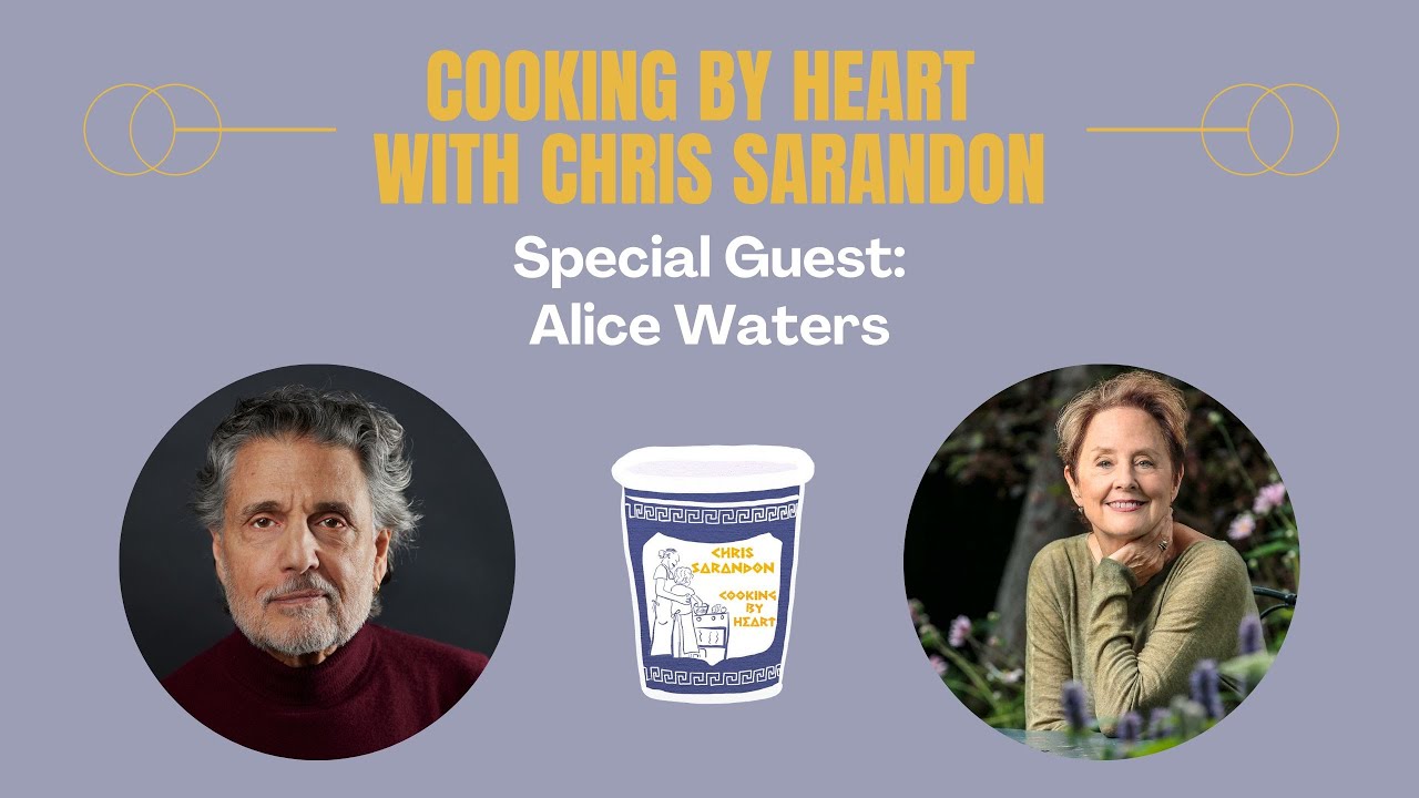 Cooking By Heart with Alice Waters - YouTube