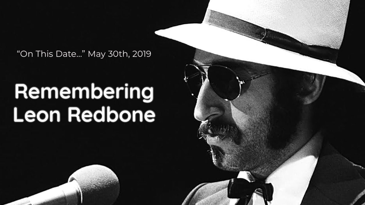 “On This Date…” May 30th, 2019: Remembering Leon Redbone - YouTube