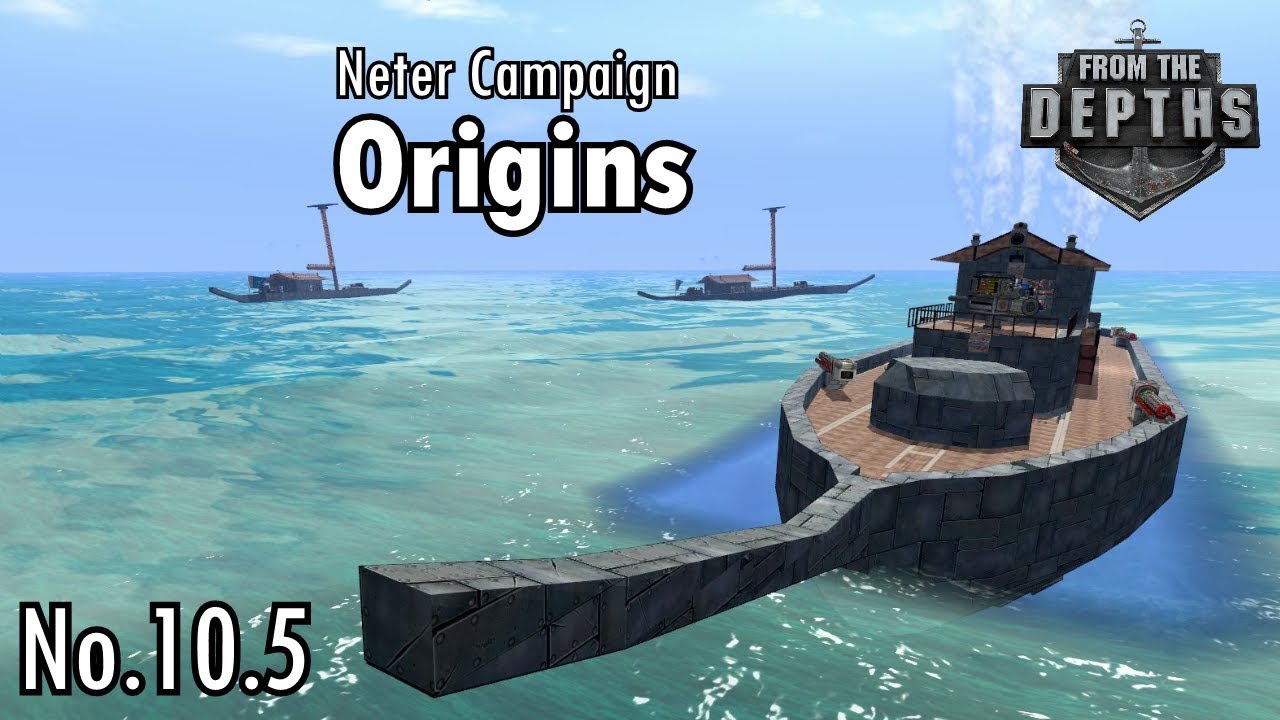 From the Depths - Neter Campaign - Ep 10.5 - Origins - YouTube