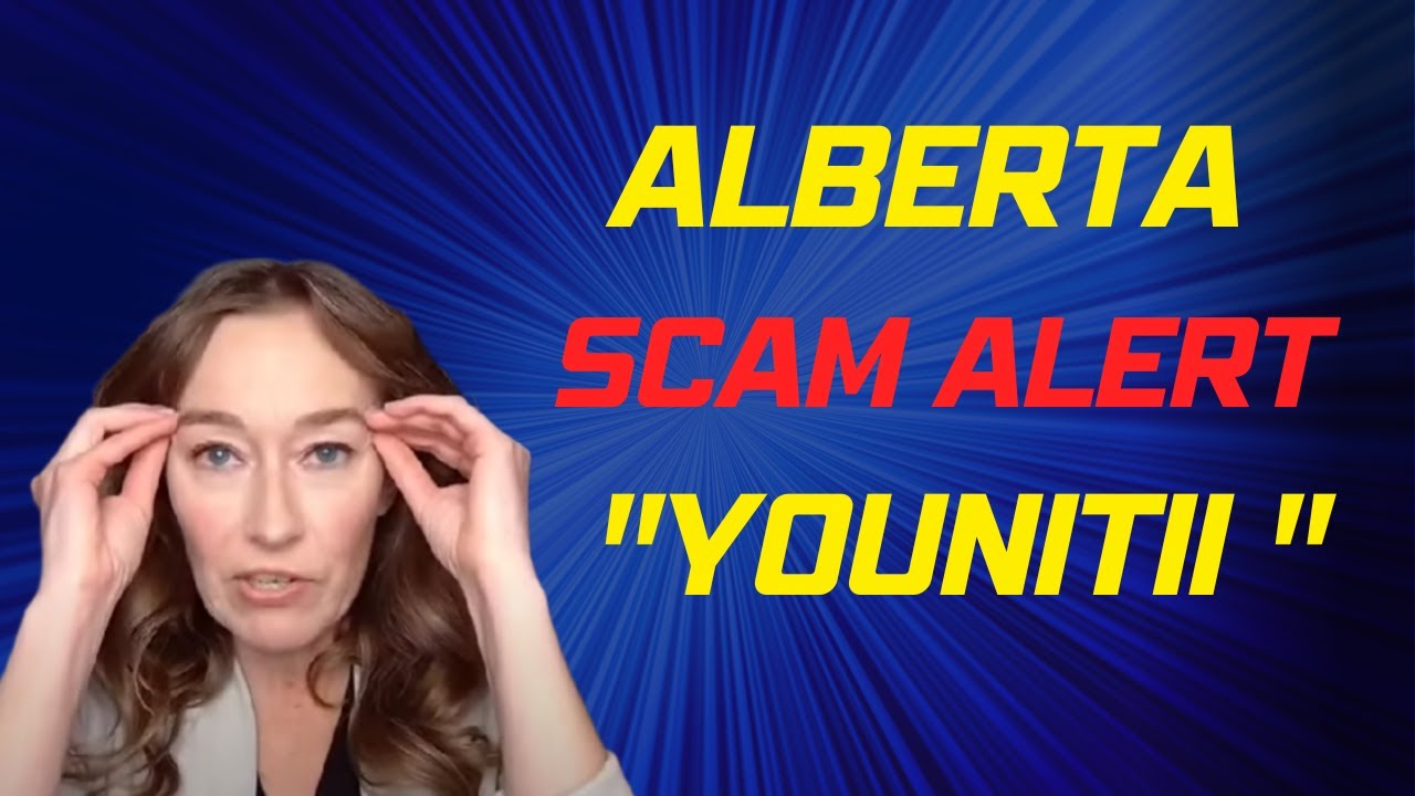 ALBERTA SCAM ALERT - "YOUNITII" #ctfo #antimlm #younitii - YouTube