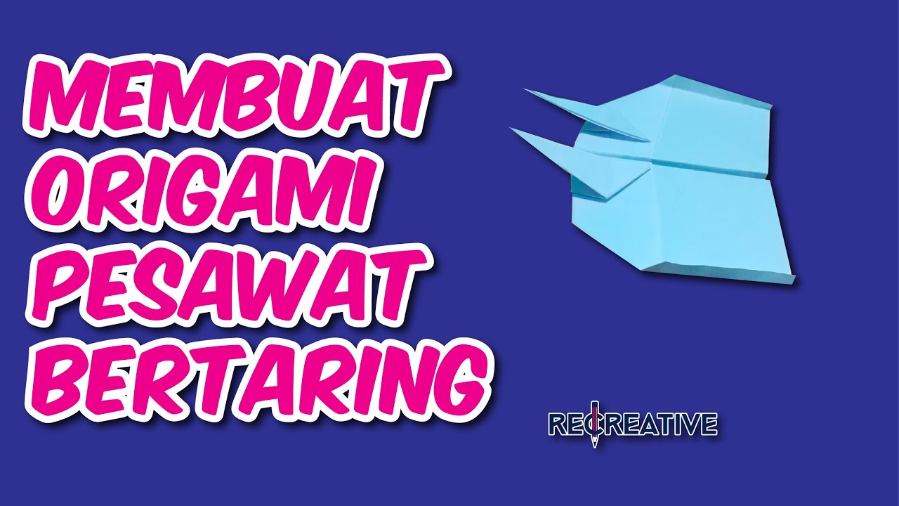 MEMBUAT ORIGAMI PESAWAT BATMAN / MAKE ORIGAMI BATMAN PLANE - YouTube