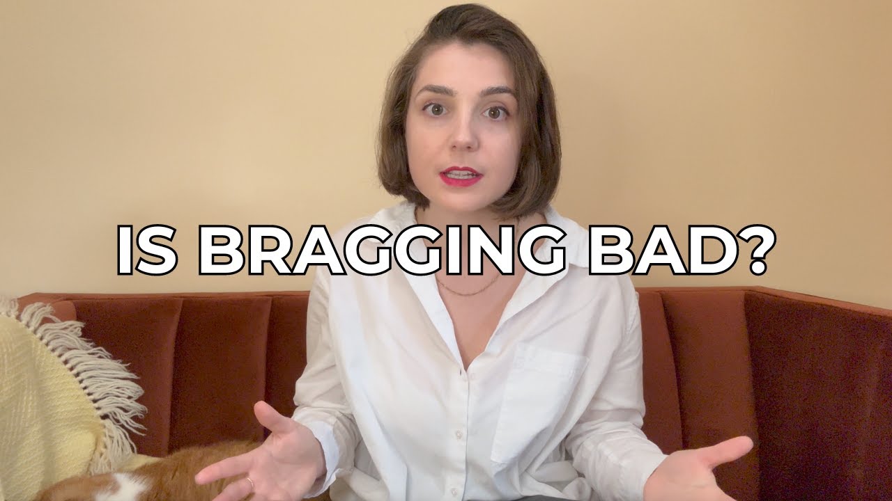 Is Bragging Bad? Or the key to self-love? [Date Yourself Day 1] - YouTube