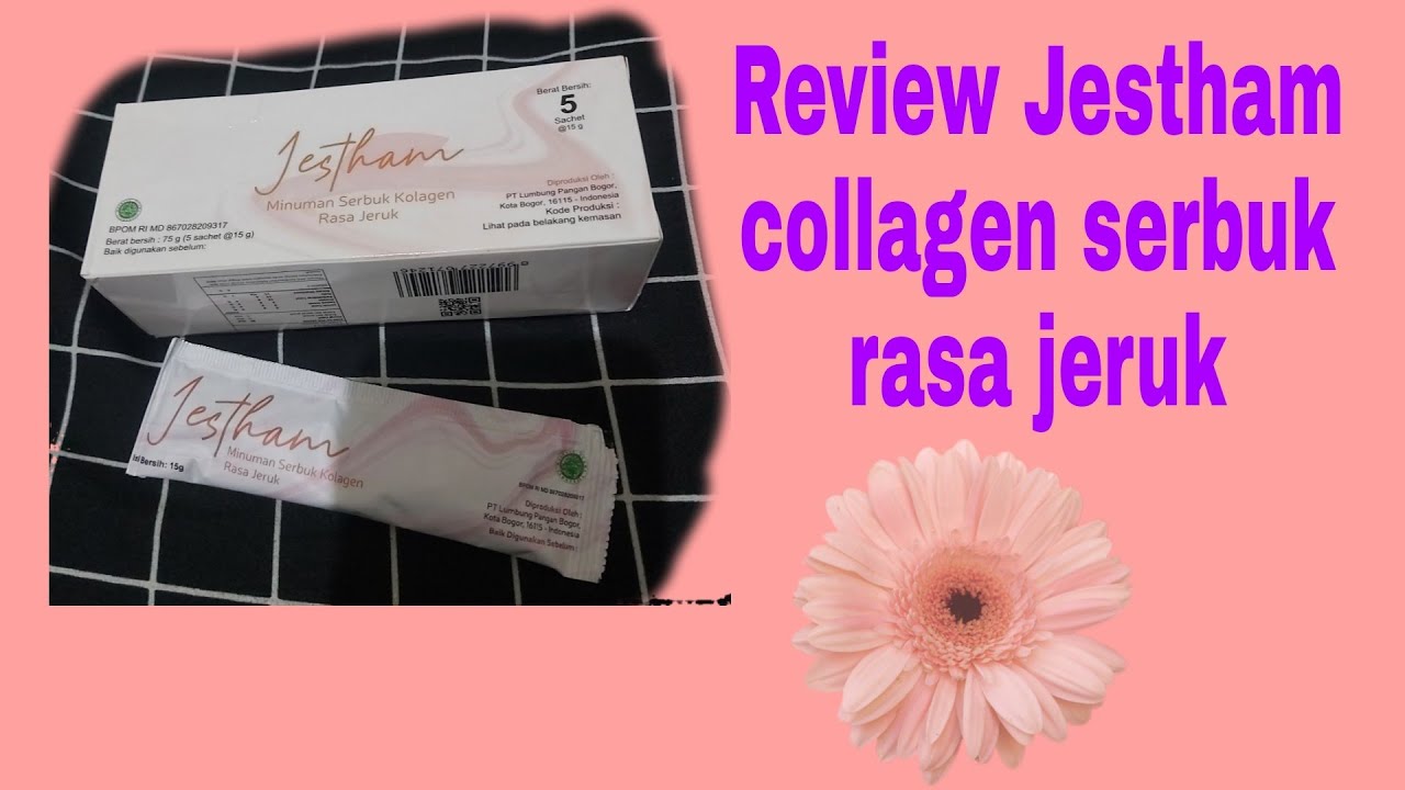 Review Jestham serbuk collagen rasa jeruk - YouTube