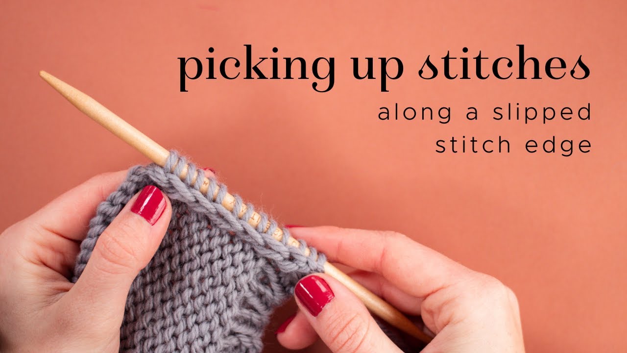 Knitting tutorial: Picking up stitches along a slipped stitch edge ...