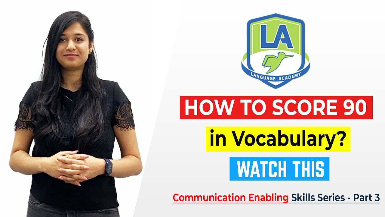 How to Score 90 in Vocabulary ? - Communication Enabling Skills Part 3 ...