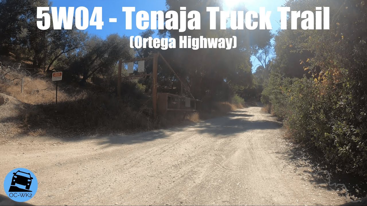 5W04 - Tenaja Truck Trail (Ortega Highway) - Cleveland National Forest ...