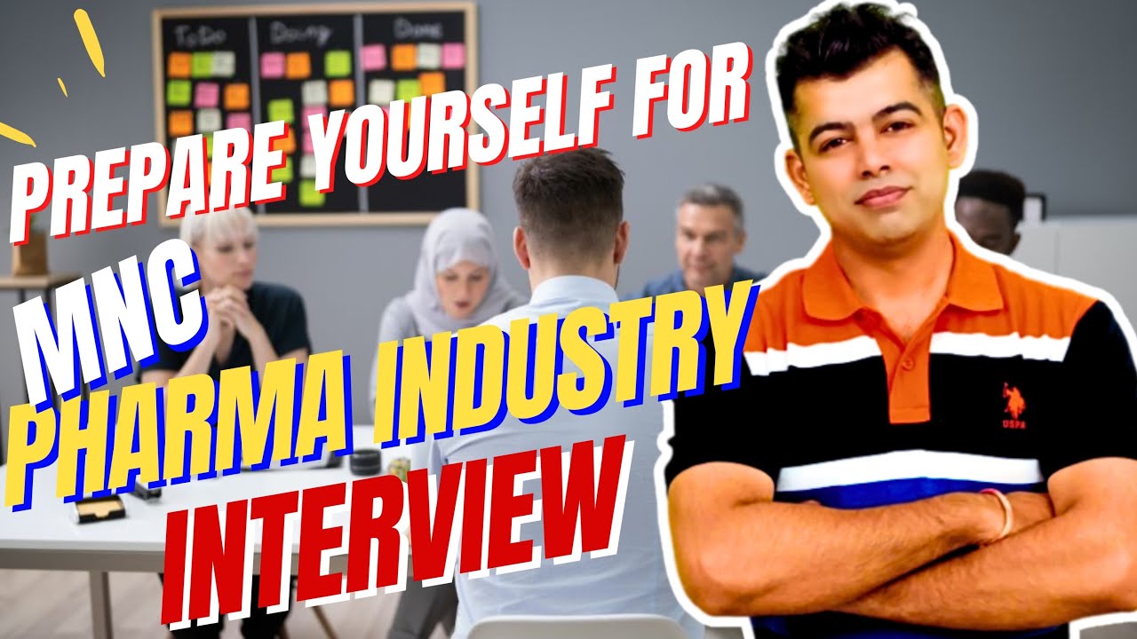 PREPARE YOURSELF FOR THE PHARMA INDUSTRY INTERVIEW. - YouTube