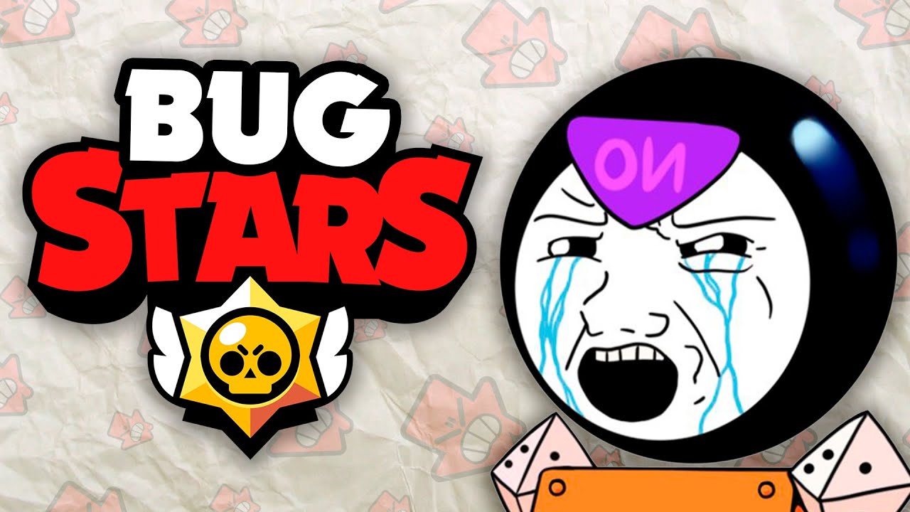 ¿Por que BRAWL STARS SIEMPRE tiene MUCHOS BUGS? - YouTube