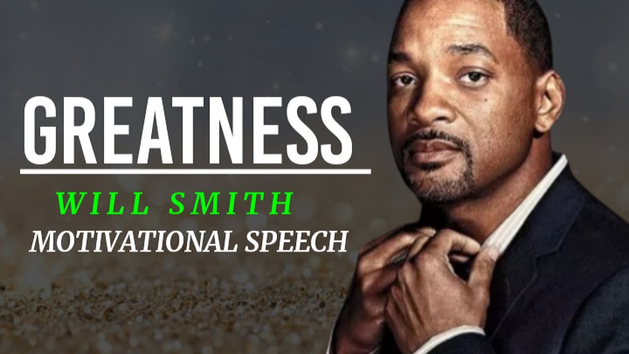 GREATNESS - Will Smith Motivational Speech| - YouTube
