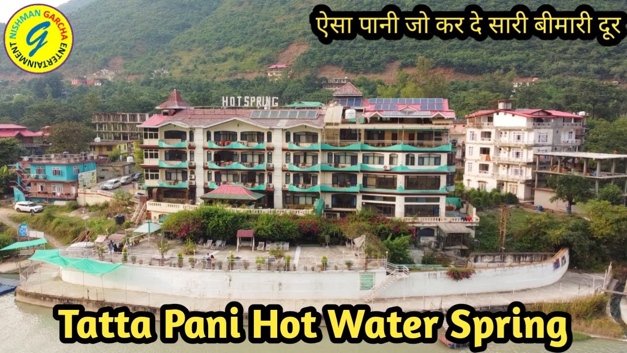 Tattapani | Hotel Hot Spring | Lake View | Natural Hot Spring Water ...