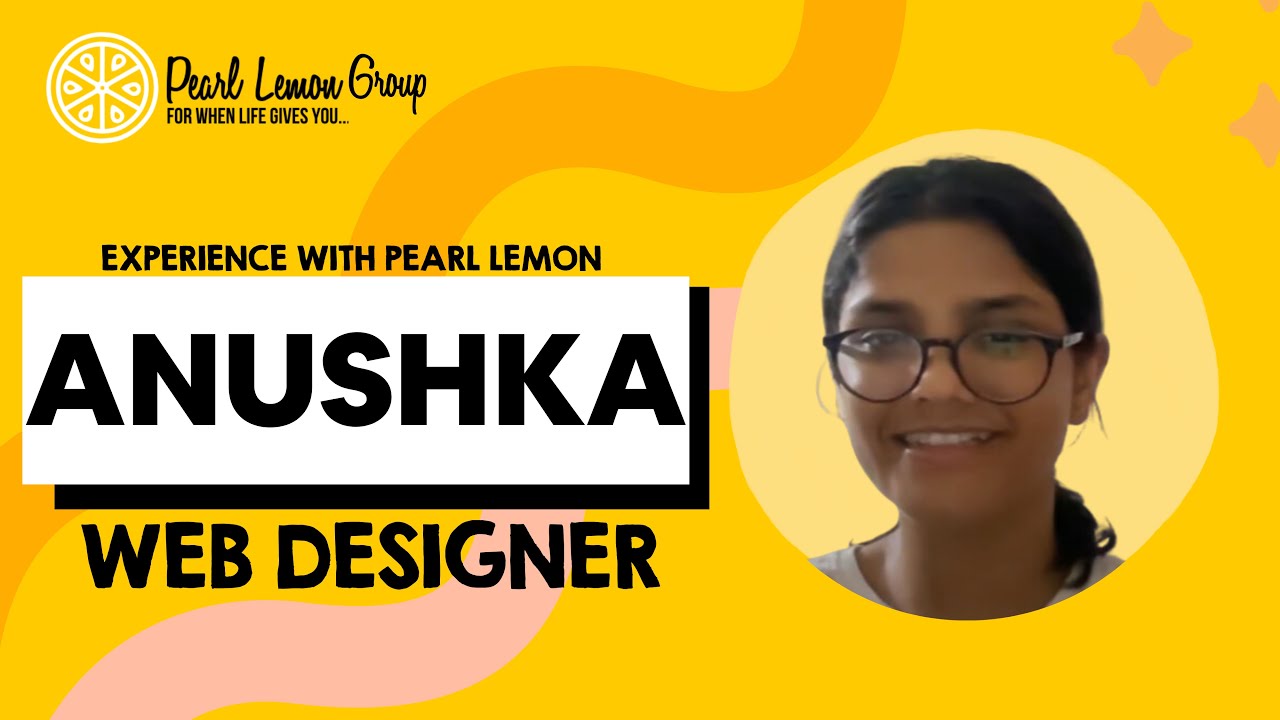 From Web Design & Shopify Dev Intern to Web Design Executive | Anushka's Experience with Pearl ...