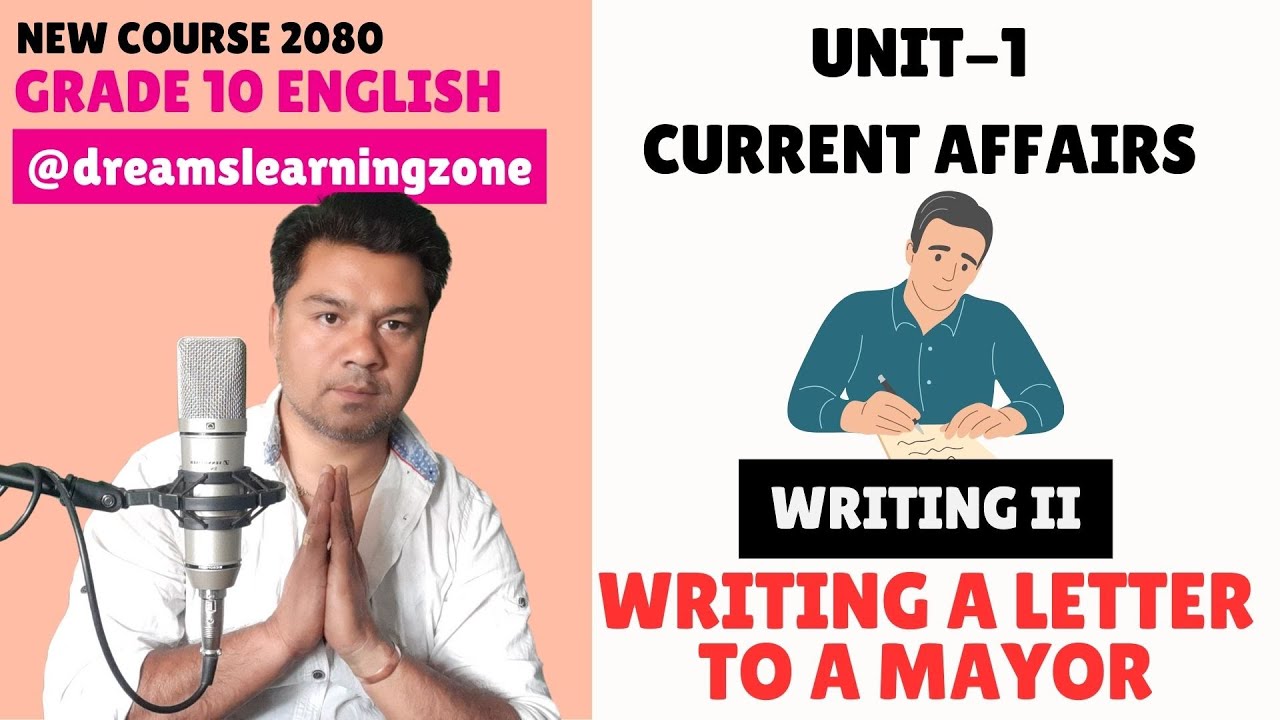 Writing a Letter to the Mayor || Grade 10 English Unit 1 Writing II ...